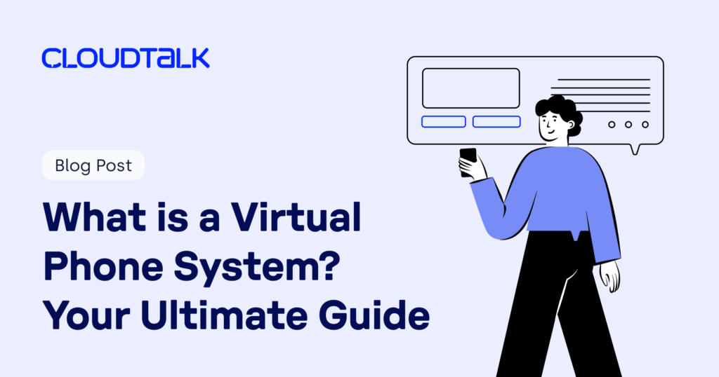What Is A Virtual Phone System How Does It Work Cloudtalk